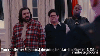 You really are the most devious bastard in New York City on Make a GIF
