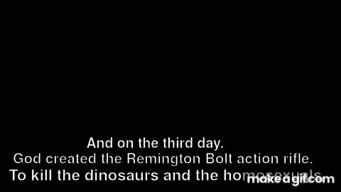And on the third day God created the Remington bolt action rifle (HD ...