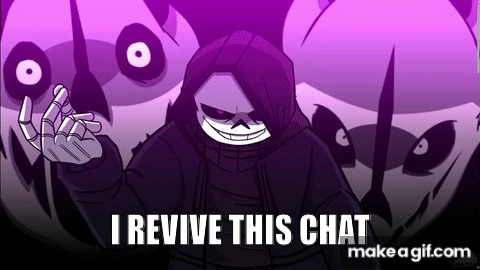 Dust Sans i revive this chat on Make a GIF