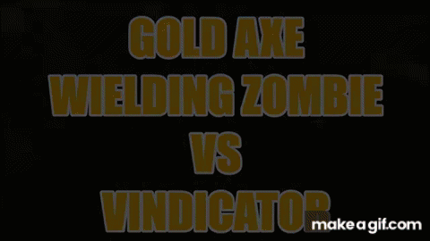 VINDICATOR VS ALL AXE-WIELDING ZOMBIES | MINECRAFT on Make a GIF