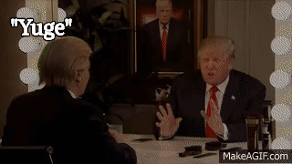 Donald Trump "HUGE" "YUGE" Compilation on Make a GIF