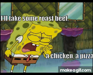 Some roast beef, a chicken, some pizza - Spongebob Squarepants on Make ...