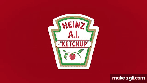 Heinz A.I. Ketchup on Make a GIF