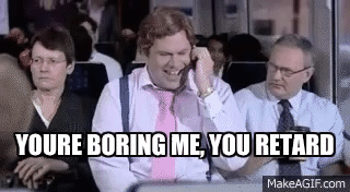 You're Boring Me Gif