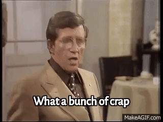 What a bunch of crap on Make a GIF