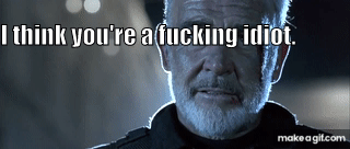 Sean Connery - personally i think you're a fucking idiot on Make a GIF