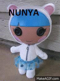 Nunya business on Make a GIF