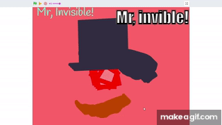 Mr, invisible on scratch on Make a GIF