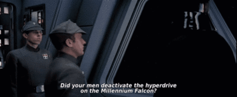 Did your men deactivate the hyperdrive on the Millennium Falcon? on ...