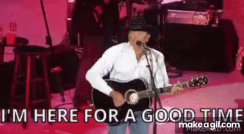 Here for a good time on Make a GIF