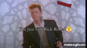 rickrolled😆 on Make a GIF