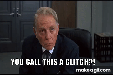 You Call This A Glitch??? on Make a GIF