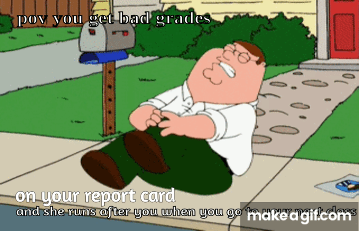 Bad report card on Make a GIF