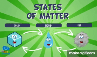 States of matter on Make a GIF
