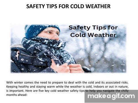The Best Human Safety Tips Cold Winter on Make a GIF
