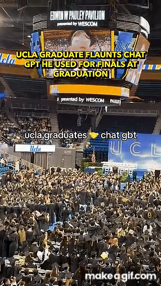 UCLA Graduate Goes Viral for Using ChatGPT During Commencement on Make ...