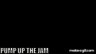 PUMP UP THE JAM!!!!! on Make a GIF