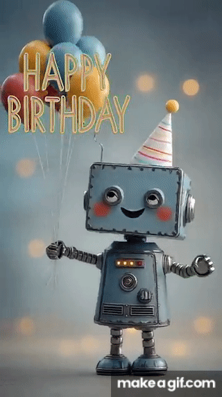 Robot Happy Birthday on Make a GIF