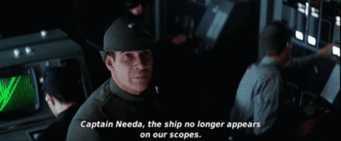 Captain Needa, the ship no longer appears on our scopes. on Make a GIF