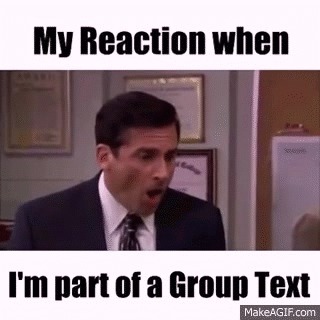 Group Text chat = Annoying on Make a GIF