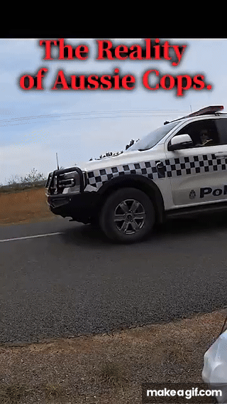 Aussie police are pretty much all like this 🇦🇺 on Make a GIF