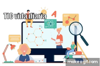 uso de las TIC en la vida cotidiana on Make a GIF