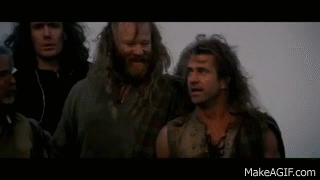 Are you ready for a war!? - Braveheart on Make a GIF