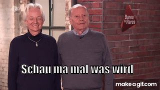 schau ma mal was wird on Make a GIF