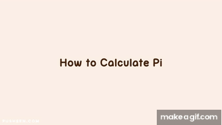 Pusheen: How to Calculate Pi on Make a GIF