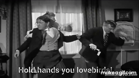 Hold hands you lovebirds Three Stooges on Make a GIF