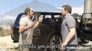 I kinda got a little angry: GTA 5 on Make a GIF