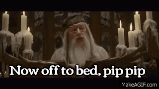 Now Off to bed, pip pip on Make a GIF