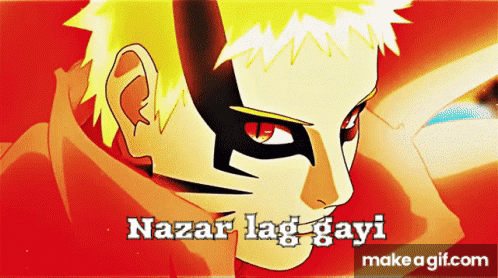 Naruto ki Nazar lag gayi on Make a GIF
