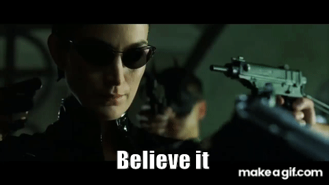 The Matrix Revolutions - Believe it on Make a GIF