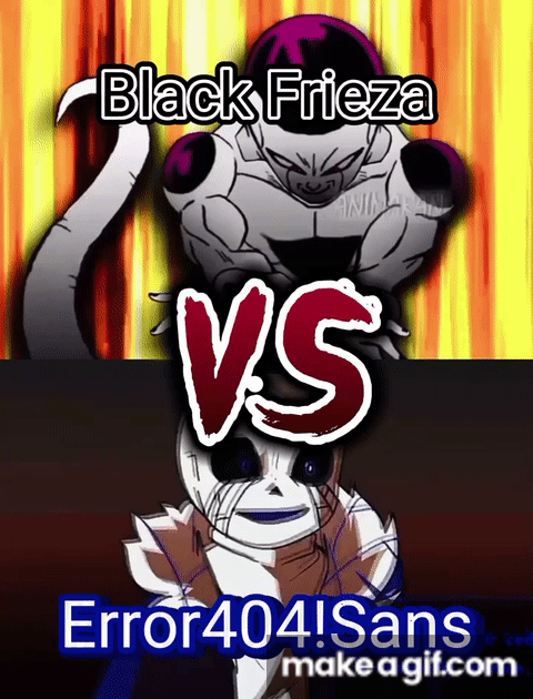 Black Frieza VS Error404!Sans on Make a GIF