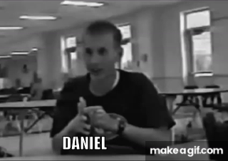 hello daniel. on Make a GIF