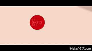Life Saving Dot on Make a GIF