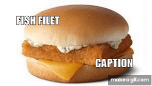 FISH FILET on Make a GIF