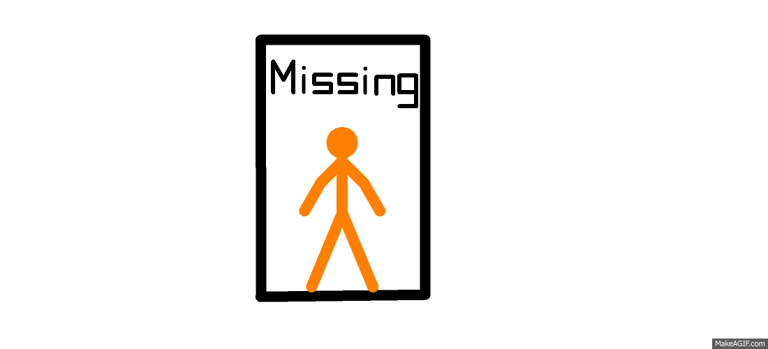 Missing on Make a GIF