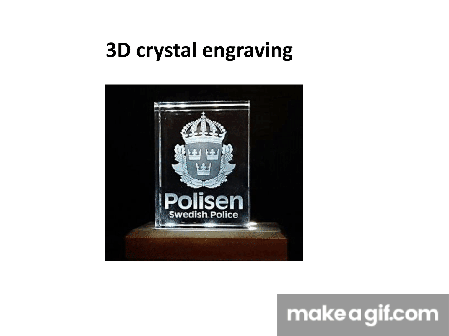 3D crystal engraving on Make a GIF