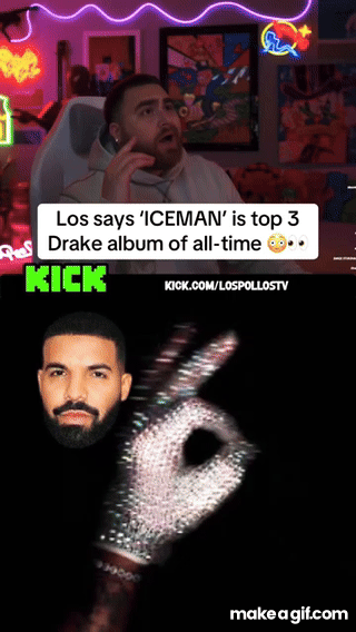 Los Says ICEMAN Top 3 DRAKE Album 🤔 on Make a GIF