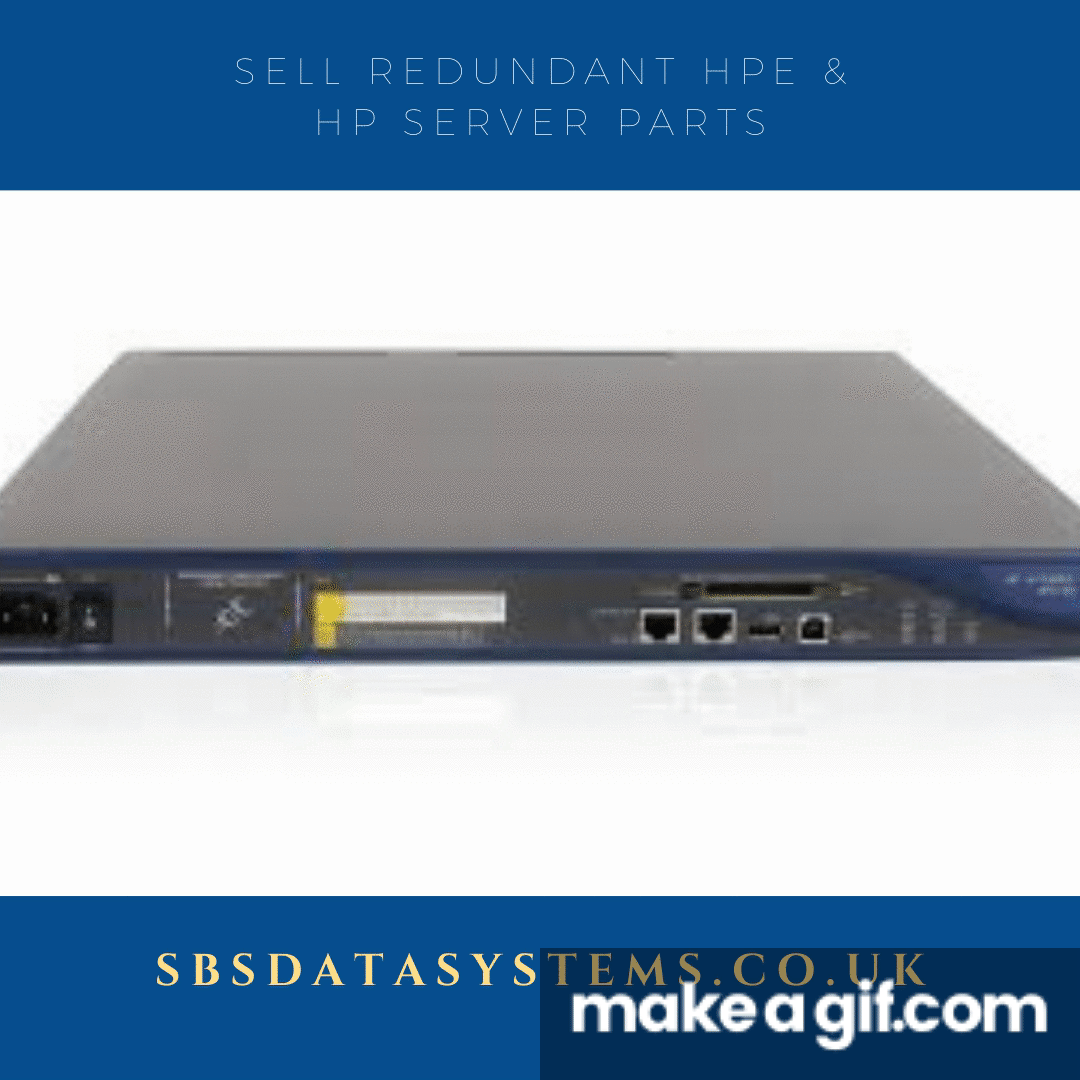 SELL REDUNDANT HPE & HP SERVER PARTS on Make a GIF