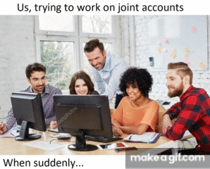 Joint accounts on Make a GIF