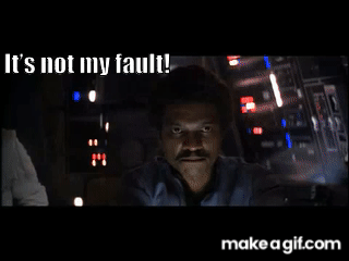Lando - It's Not My Fault! on Make a GIF