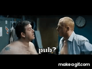 Hot Fuzz - Pub? on Make a GIF