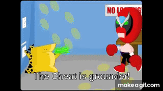 The Cheat is grounded on Make a GIF