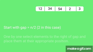Shell Sort | GeeksforGeeks on Make a GIF