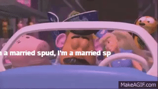 I'm a married spud, I'm a married spud... on Make a GIF