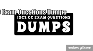 Isc2 CC Exam Questions Dumps on Make a GIF