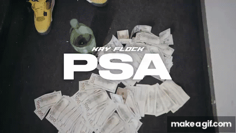 Kay Flock - PSA (Official Video) on Make a GIF